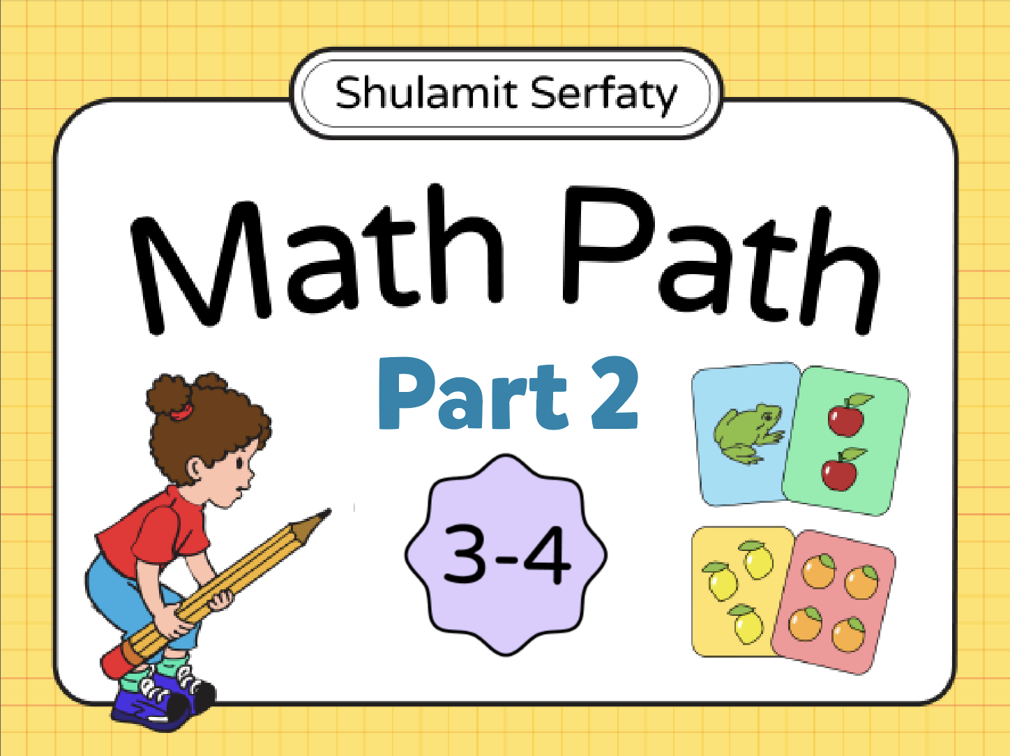 Tiny Courses - Math Path for Ages 3-4: Part 2